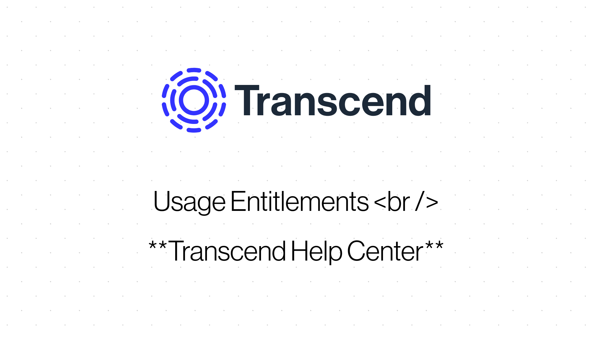 Usage Entitlements | Transcend Help Center